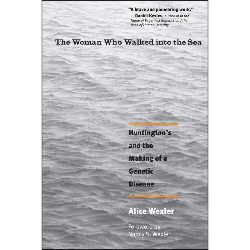 قیمت و خرید کتاب The Woman Who Walked into the Sea اثر Alice Wexler انتشارات Yale University Press