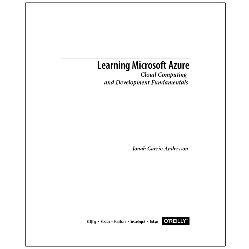 قیمت و خرید کتاب Learning Microsoft Azure Cloud Computing and Development Fundamentals اثر Jonah ...