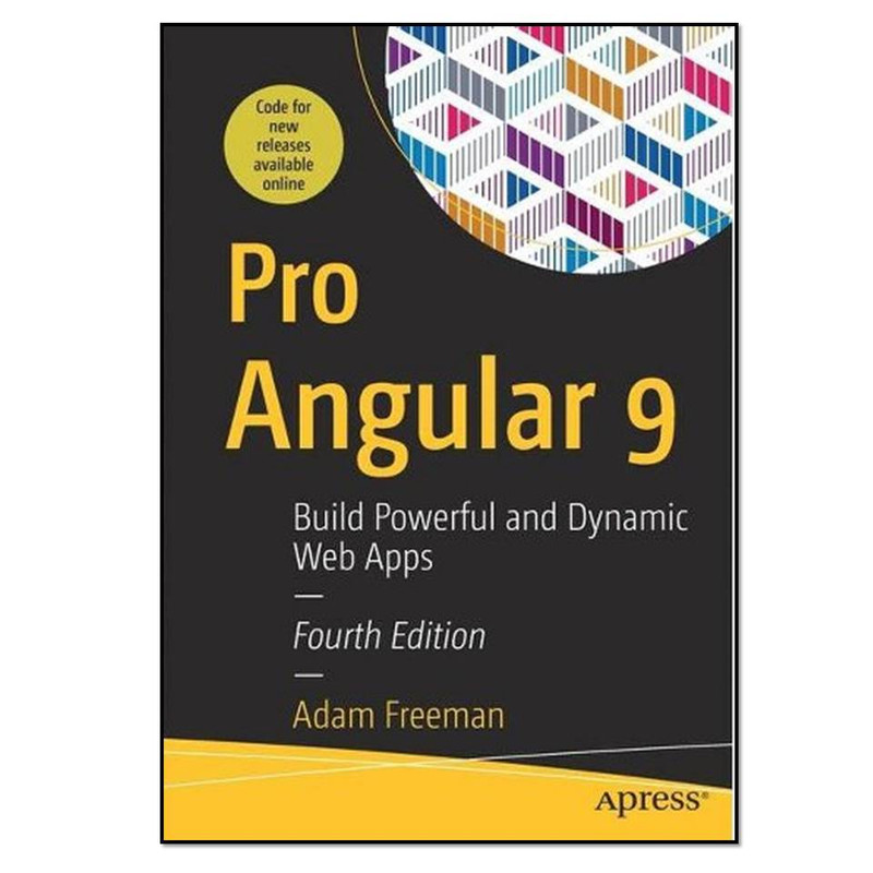 قیمت و خرید کتاب Pro Angular 9 اثر Adam Freeman انتشارات مؤلفین طلایی