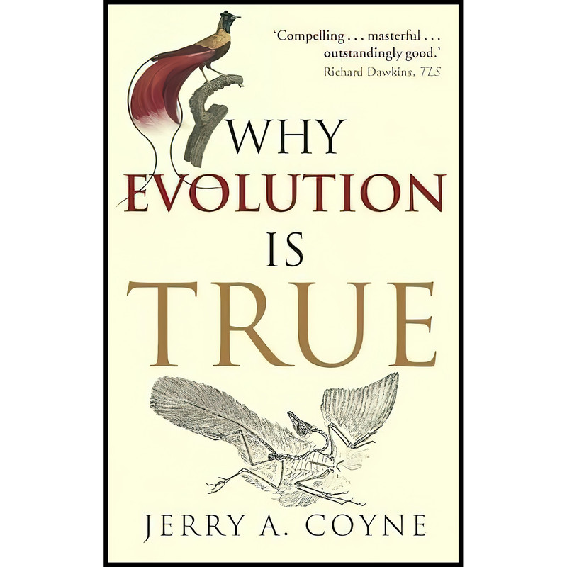 قیمت و خرید کتاب Why Evolution Is True اثر Jerry A. Coyne انتشارات ...