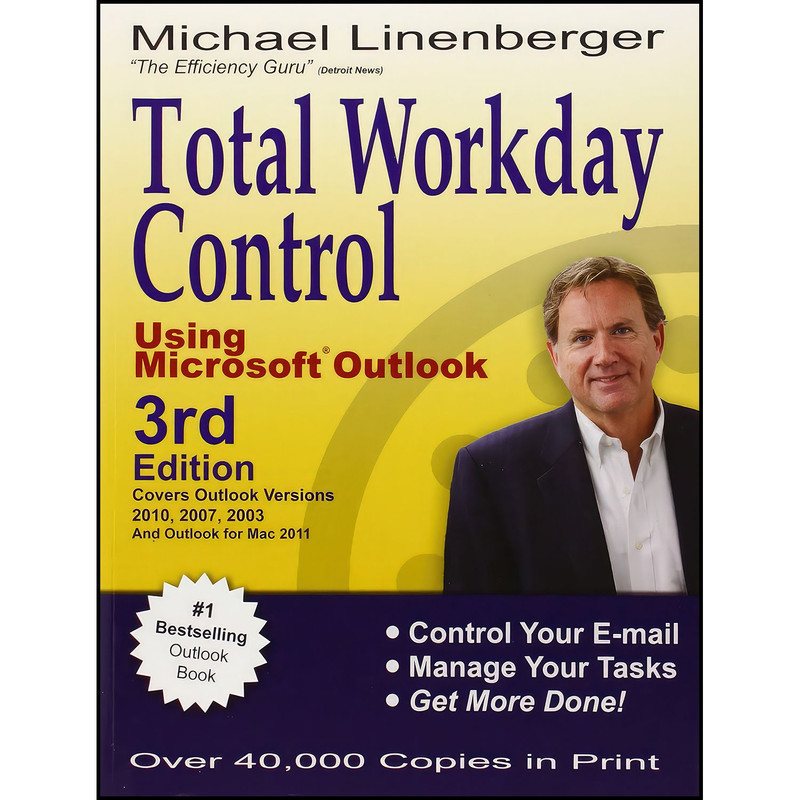 قیمت و خرید کتاب Total Workday Control Using Microsoft Outlook اثر ...