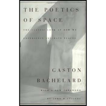 قیمت و خرید کتاب The Poetics of Space اثر جمعی از نویسندگان انتشارات ...