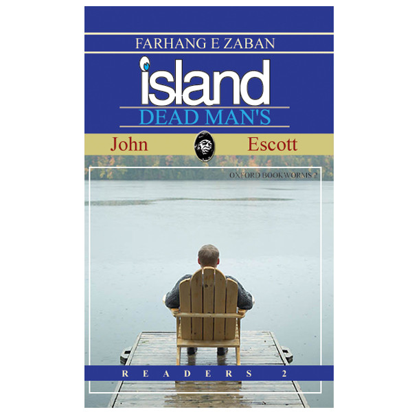 قیمت و خرید کتاب Dead Man,s Island اثر John Escott انتشارات فرهنگ زبان