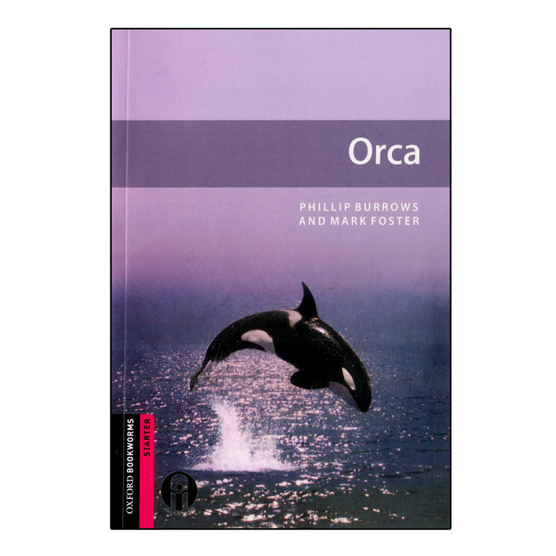 قیمت و خرید کتاب Oxford Bookworms Orca اثر Phillip Burrows And Mark ...