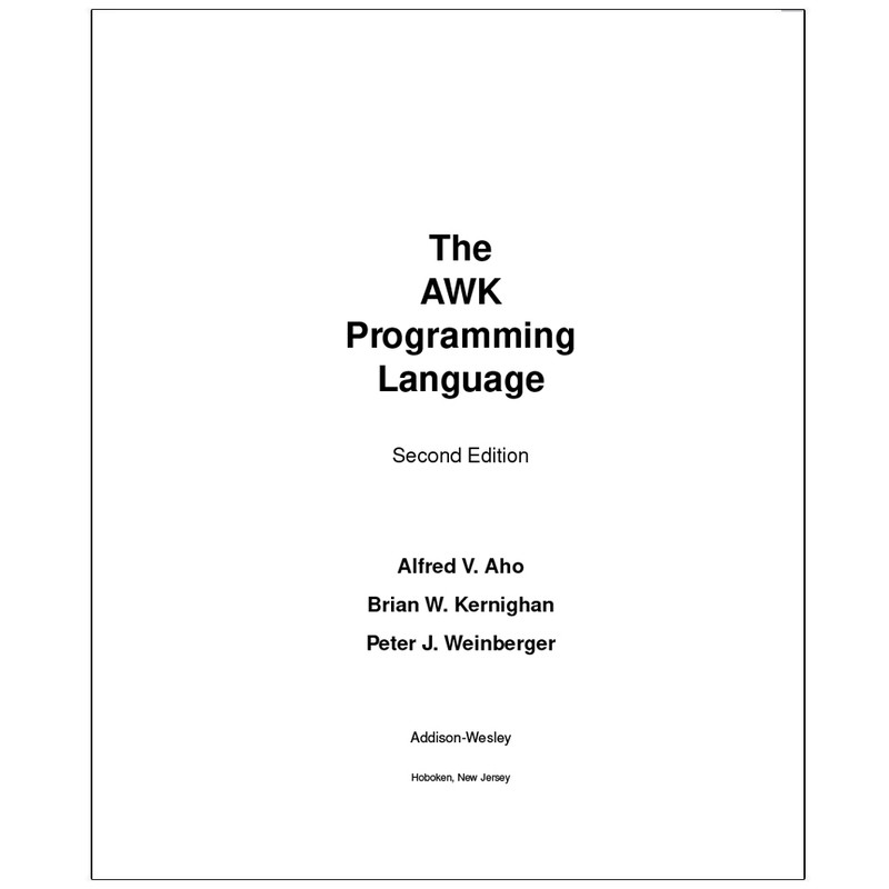قیمت و خرید کتاب The AWK Programming Language Second Edition اثر جمعی ... قیمت و خرید کتاب The AWK Programming Language Second Edition اثر جمعی ...