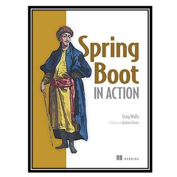قیمت و خرید کتاب Spring Boot in Action 1st Edition اثر Craig Walls ...