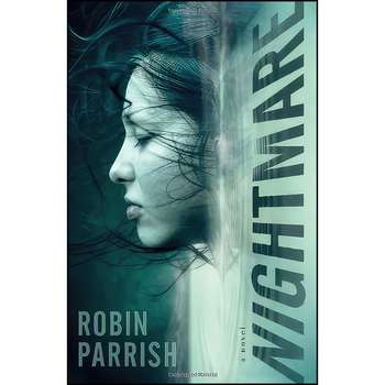 قیمت و خرید کتاب Nightmare اثر Robin Parrish انتشارات Bethany House