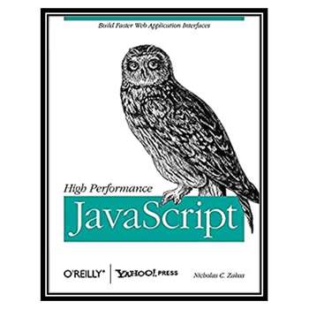 قیمت و خرید کتاب High Performance JavaScript اثر Nicholas C. Zakas ...