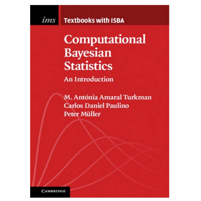 قیمت و خرید کتاب Computational Bayesian Statistics An Introduction اثر جمعی از نویسندگان