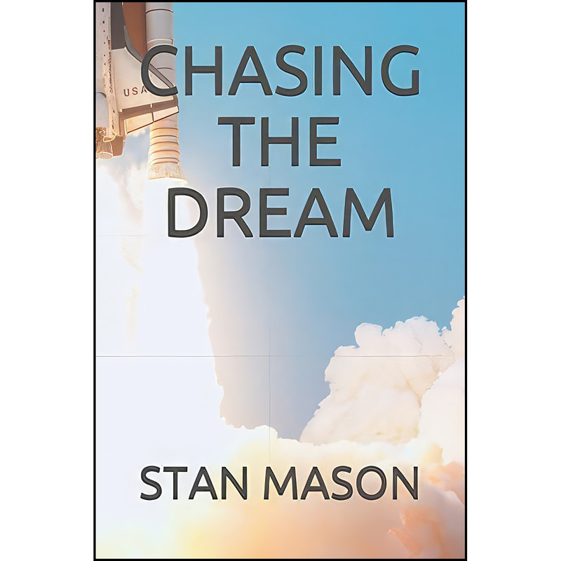 قیمت و خرید کتاب CHASING THE DREAM اثر Stan Mason انتشارات تازه ها