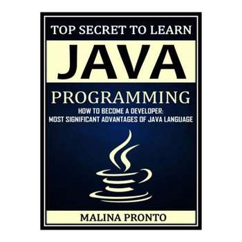 قیمت و خرید کتاب Top Secret To Learn Java Programmingاثر Malina Pronto