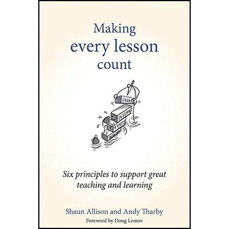 قیمت و خرید کتاب Making Every Lesson Count اثر Shaun Allison and Andy ...