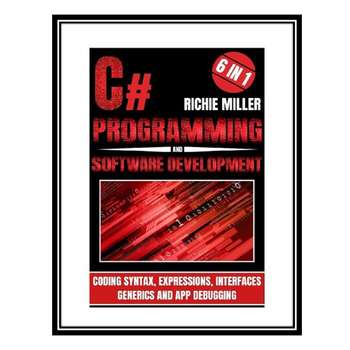قیمت و خرید کتاب C# Programming & Software Development: 6 In 1 Coding Syntax, Expressions ...