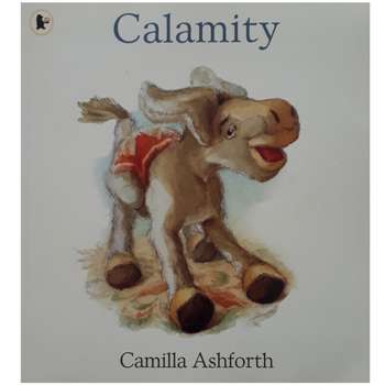 قیمت و خرید كتاب Calamity اثر Camilla Ashforth انتشارات Walker
