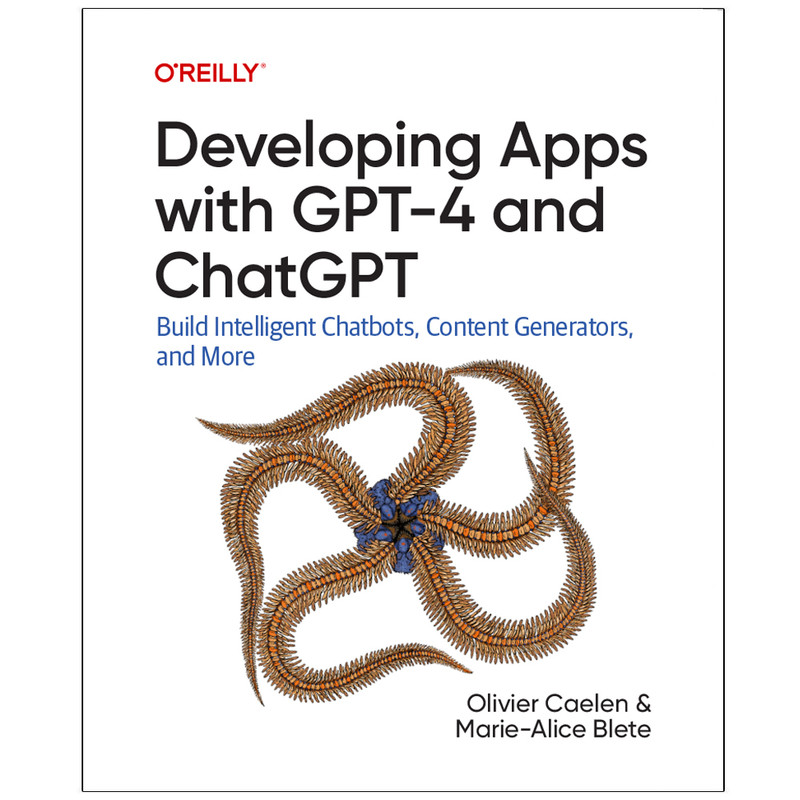 قیمت و خرید کتاب Developing Apps With Gpt 4 And Chatgpt اثر Olivier