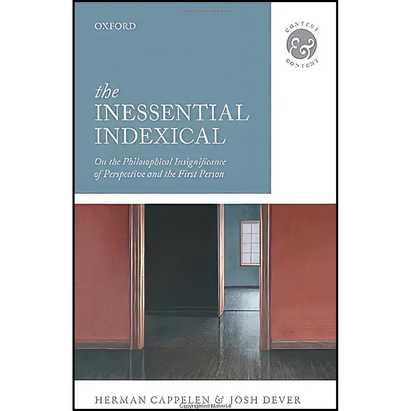 قیمت و خرید کتاب The Inessential Indexical اثر Herman Cappelen and Josh ...