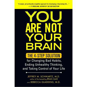قیمت و خرید کتاب You Are Not Your Brain اثر Jeffrey M. Schwartz and ...
