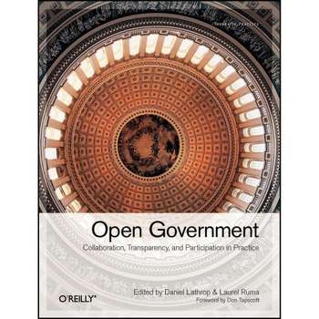 قیمت و خرید کتاب Open Government اثر Daniel Lathrop and Laurel Ruma ...