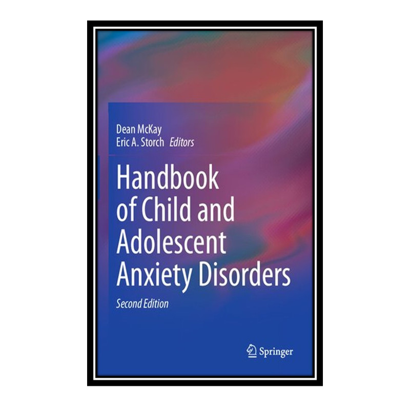 قیمت و خرید کتاب Handbook of Child and Adolescent Anxiety Disorders اثر ...