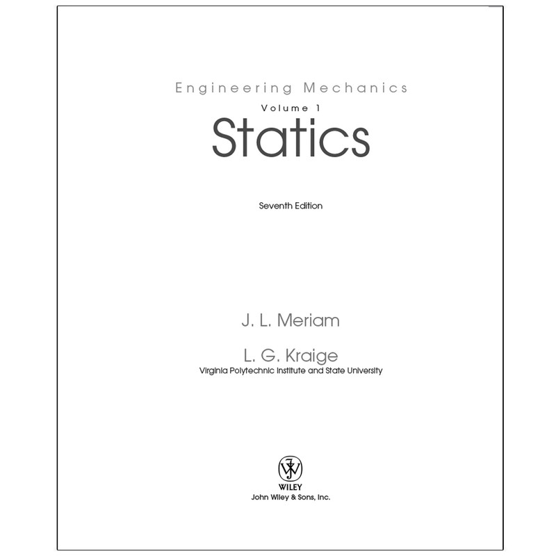 قیمت و خرید کتاب Engineering Mechanics Statics Seventh Edition اثر J. L ...