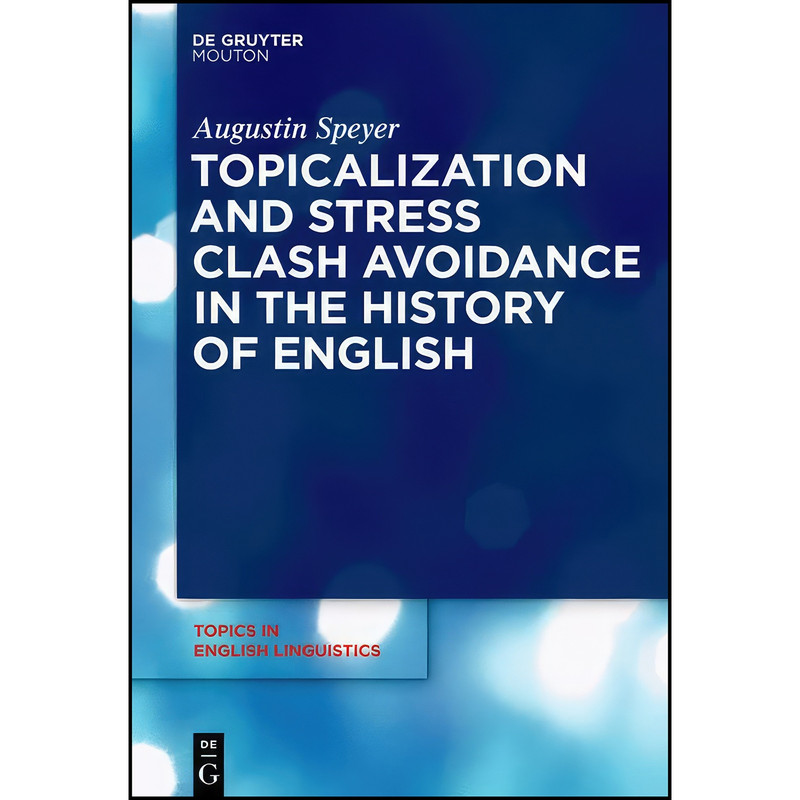 قیمت و خرید کتاب Topicalization and Stress Clash Avoidance in the ...