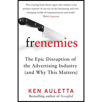 قیمت و خرید کتاب Frenemies اثر Ken Auletta انتشارات Harper Collins