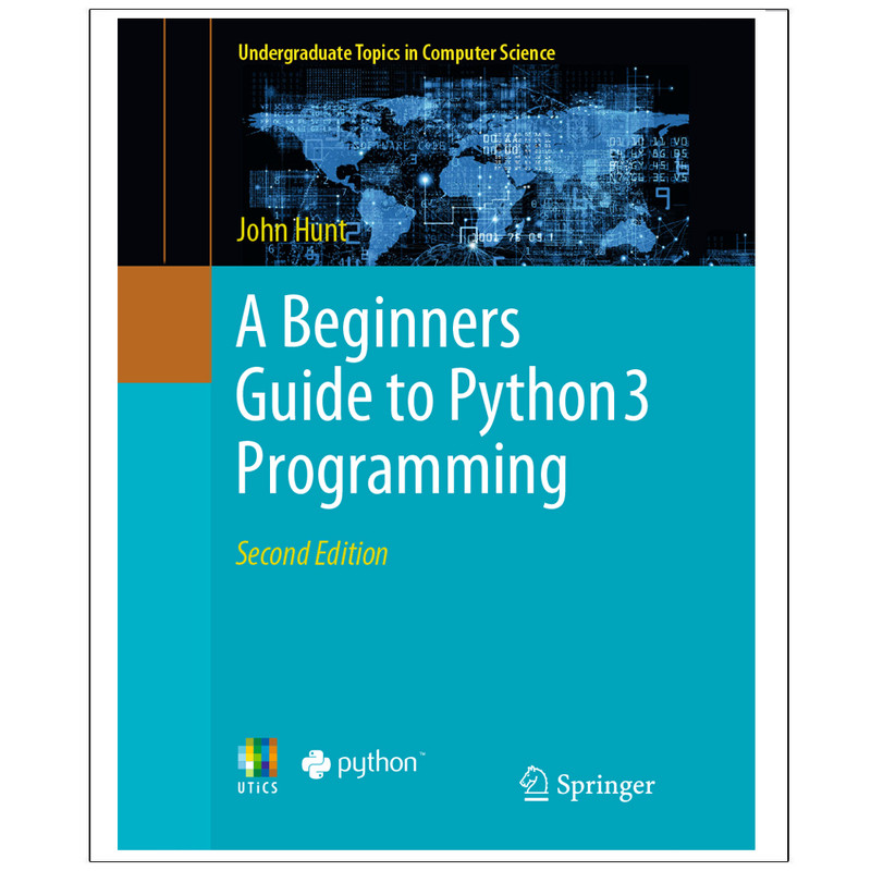 قیمت و خرید کتاب A Beginners Guide To Python 3 Programming Second