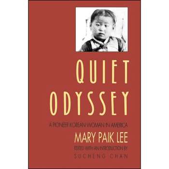 قیمت و خرید کتاب Quiet Odyssey اثر Mary Paik Lee and Sucheng Chan ...
