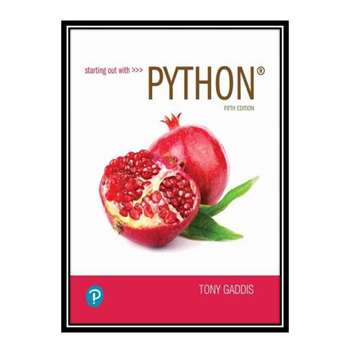قیمت و خرید کتاب Starting Out With Python اثر Tony Gaddis انتشارات ...