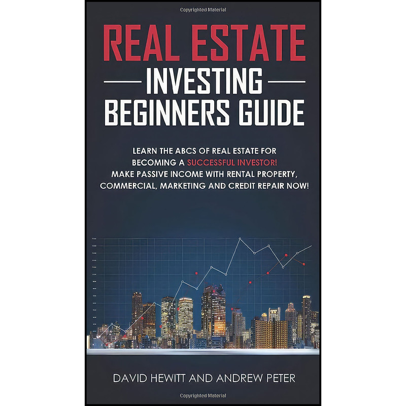 قیمت و خرید کتاب Real Estate Investing Beginners Guide اثر David Hewitt and Andrew Peter ...