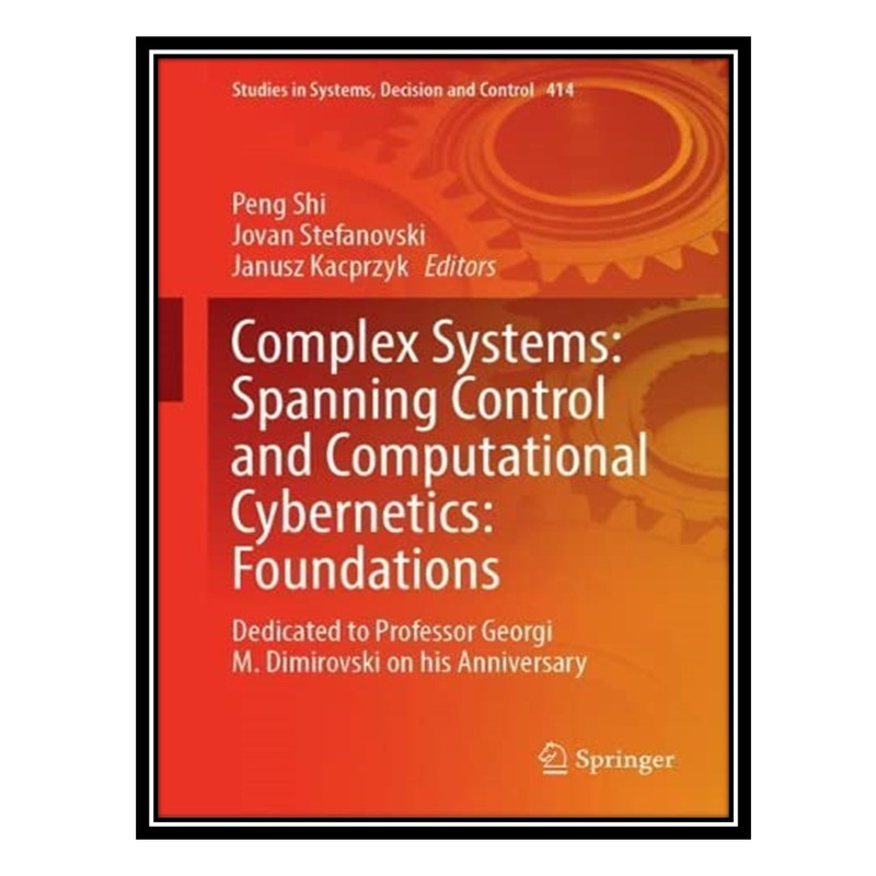 قیمت و خرید کتاب Complex Systems Spanning Control And Computational