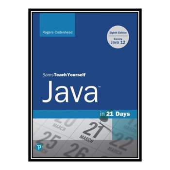 قیمت و خرید کتاب Sams Teach Yourself Java in 21 Days (Covers Java 11/12 ...