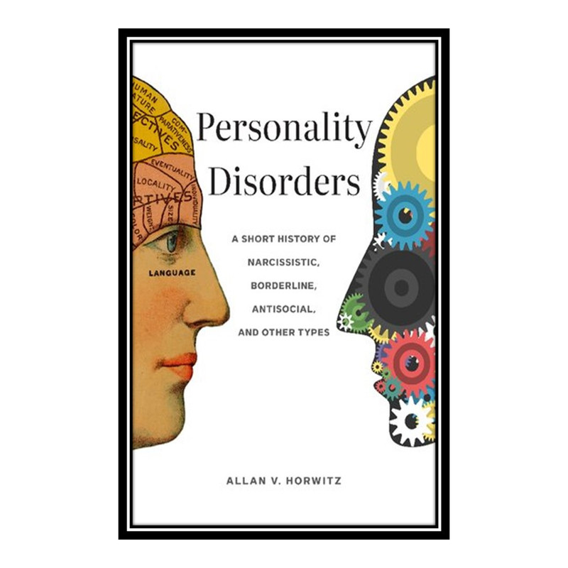 قیمت و خرید کتاب Personality Disorders اثر Allan V. Horwitz انتشارات ...