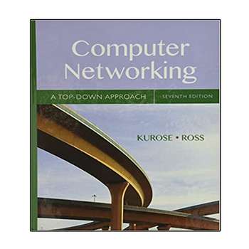 قیمت و خرید کتاب Computer Networking: A Top-Down Approach, 7th Edition اثر جمعی از نویسندگان ...