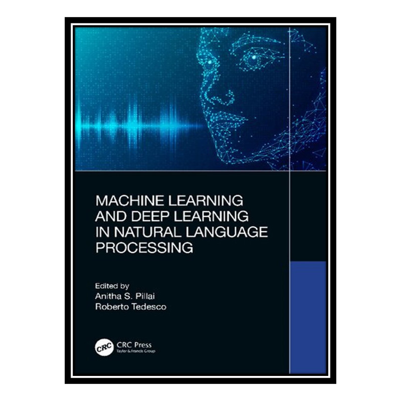 قیمت و خرید کتاب Machine Learning And Deep Learning In Natural Language 
