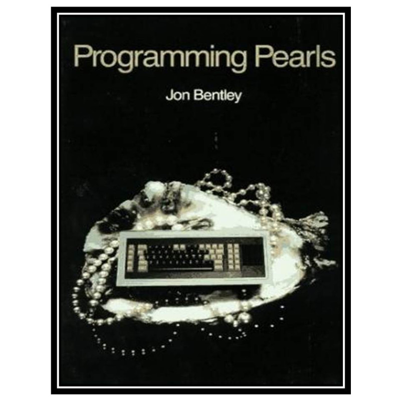 قیمت و خرید کتاب Programming pearls اثر Jon Louis Bentley انتشارات مؤلفین طلایی
