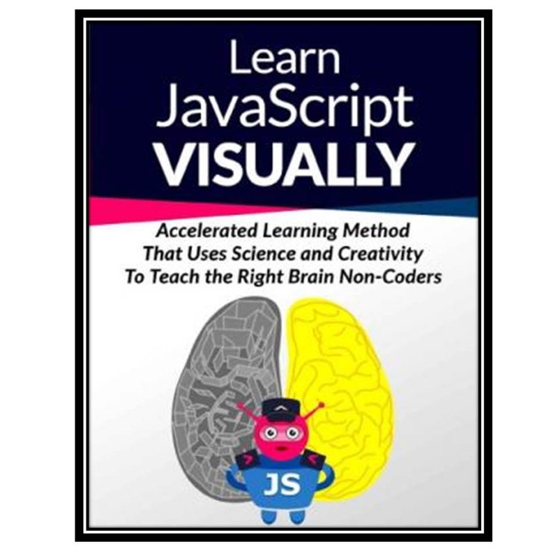 قیمت و خرید کتاب Learn Javascript Visually اثر Ivelin Demirov انتشارات ...