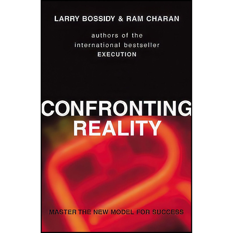 قیمت و خرید کتاب Confronting Reality اثر Larry Bossidy and Ram Charan ...