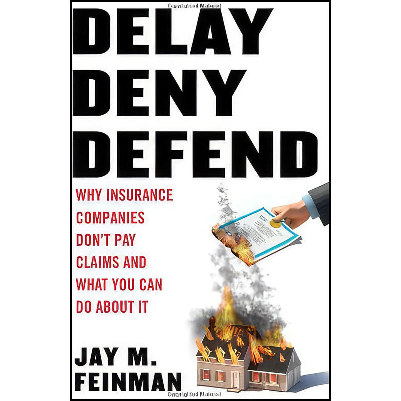 قیمت و خرید کتاب Delay, Deny, Defend اثر Jay M. Feinman انتشارات ...