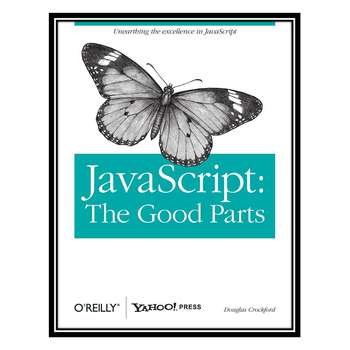قیمت و خرید کتاب JavaScript: The Good Parts, 1st Edition اثر Douglas ...