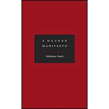 قیمت و خرید کتاب A Hacker Manifesto اثر McKenzie Wark انتشارات Harvard ...
