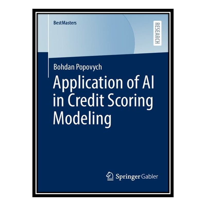 قیمت و خرید کتاب Application Of Ai In Credit Scoring Modeling اثر