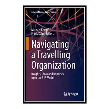 قیمت و خرید کتاب Navigating a Travelling Organization اثر Michael Kempf ...