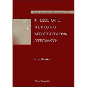 قیمت و خرید کتاب Introduction to the Theory of Weighted Polynomial Approximation اثر H. N ...