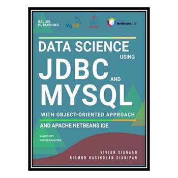 قیمت و خرید کتاب Data Science Using JDBC And MySQL With Object Oriented Approach and Apache ...