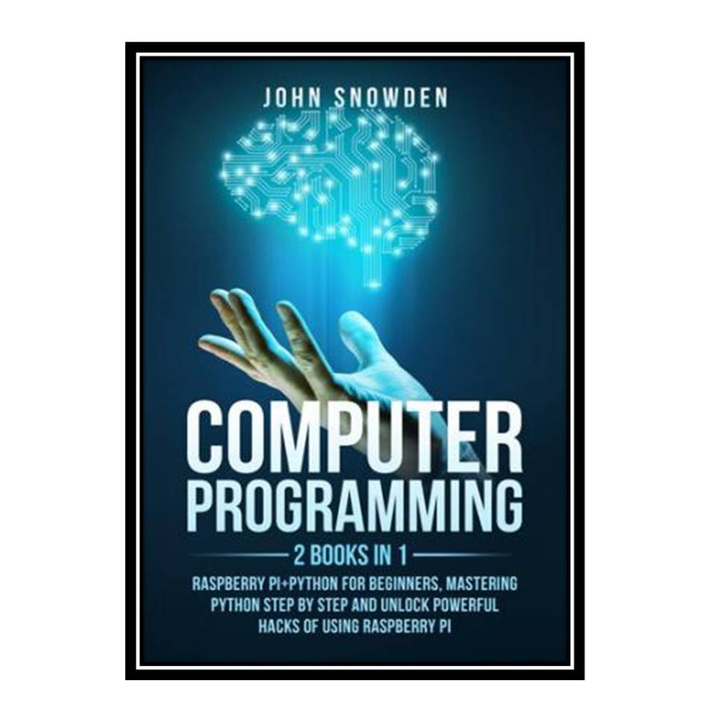 قیمت و خرید کتاب Computer Programming 2 Books In 1 Raspberry Pi
