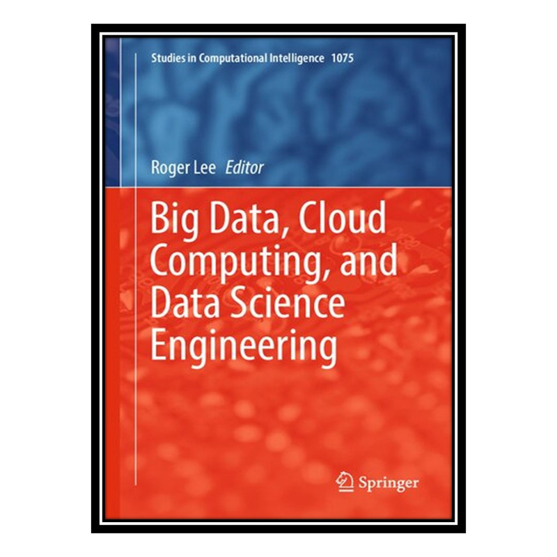 قیمت و خرید کتاب Big Data Cloud Computing And Data Science