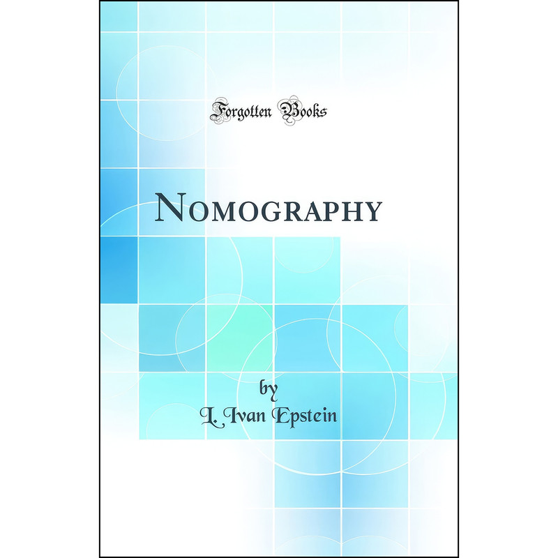 قیمت و خرید کتاب Nomography اثر L. Ivan Epstein انتشارات Forgotten Books