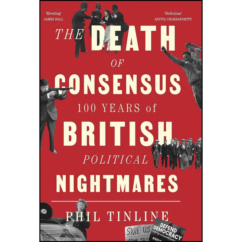 قیمت و خرید کتاب The Death of Consensus اثر Phil Tinline انتشارات Hurst
