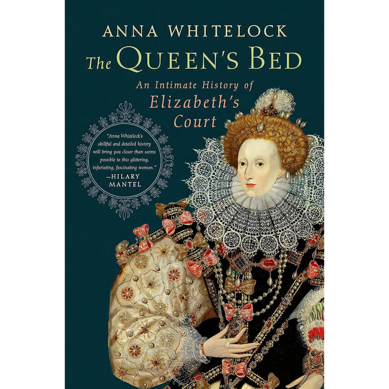 قیمت و خرید کتاب The Queens Bed اثر Anna Whitelock انتشارات Sarah ...